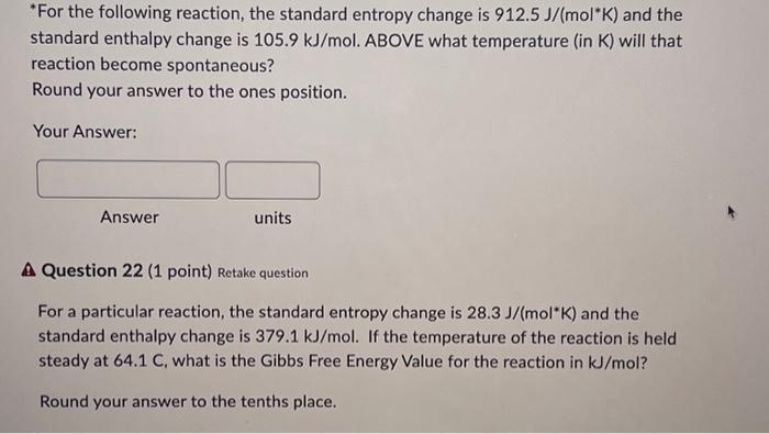 *For the following reaction, the standard entropy | Chegg.com
