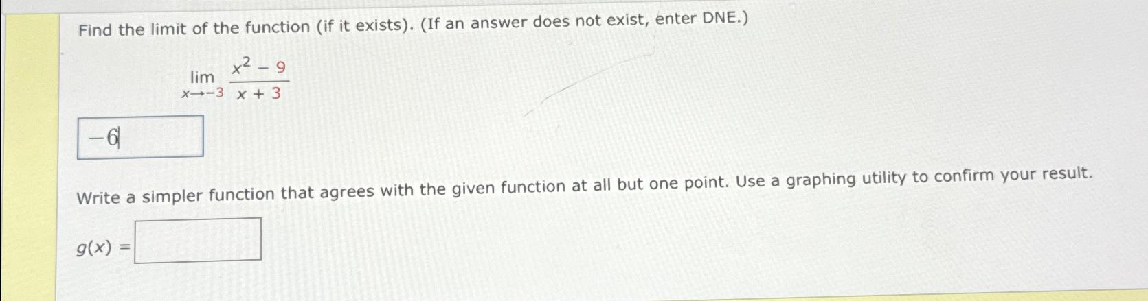 Solved Find the limit of the function (if it exists). (If an | Chegg.com