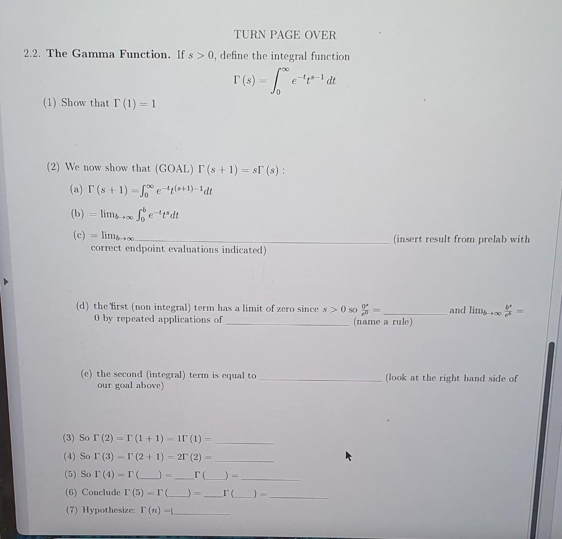 Solved 2.2. The Gamma Function. If s>0, define the integral | Chegg.com