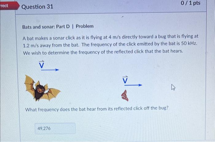 Solved A bat makes a sonar click as it is flying at 4 m/s | Chegg.com