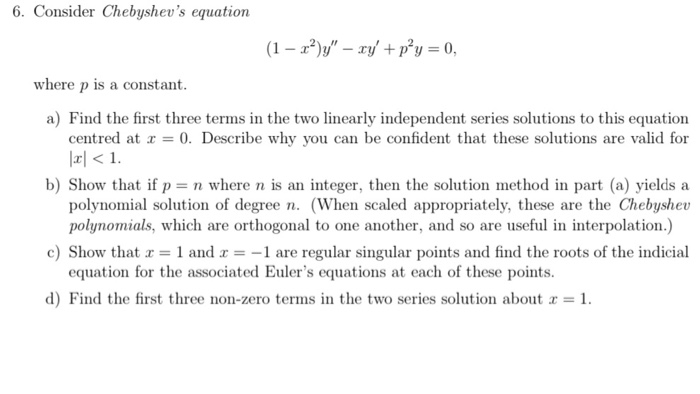 Solved 6. Consider Chebyshev's equation (1 - x?)y" – xy' | Chegg.com
