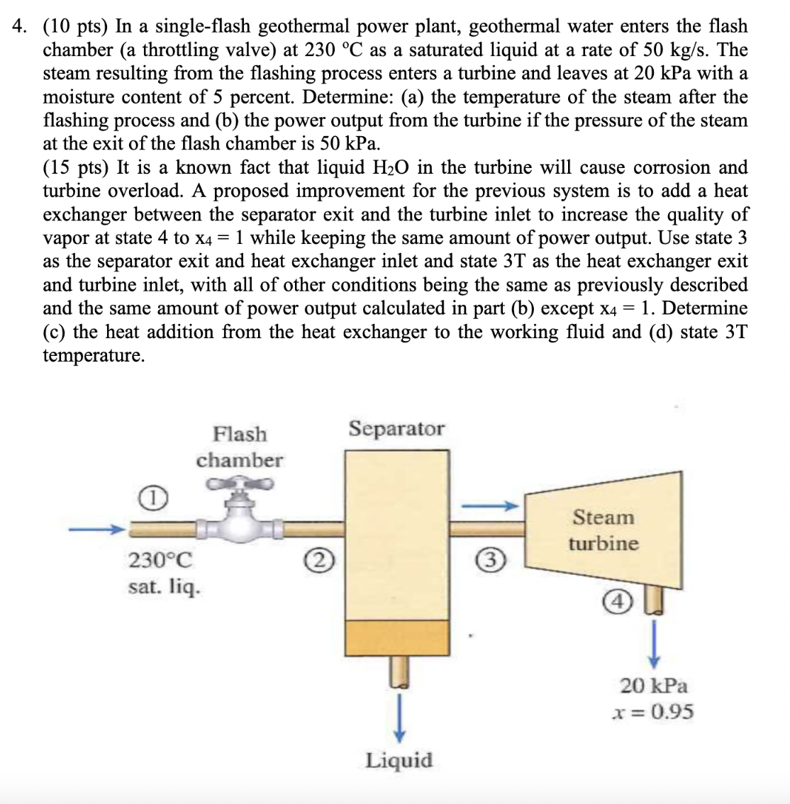 4. (10 ﻿pts) ﻿In a single-flash geothermal power | Chegg.com