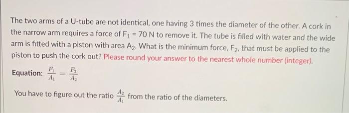 Solved The two arms of a U-tube are not identical, one | Chegg.com