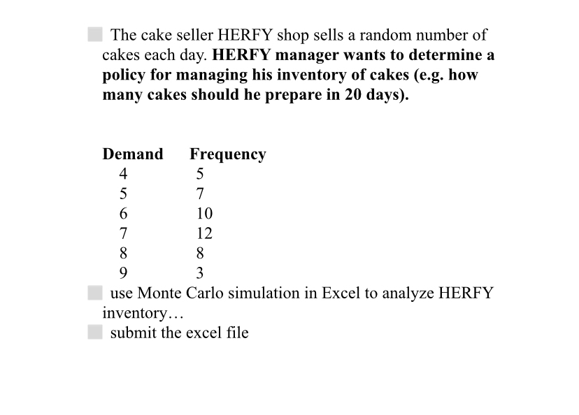 Solved The cake seller HERFY shop sells a random number of | Chegg.com