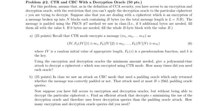 Solved Problem \#2. CTR and CBC With a Decryption Oracle (50 | Chegg.com