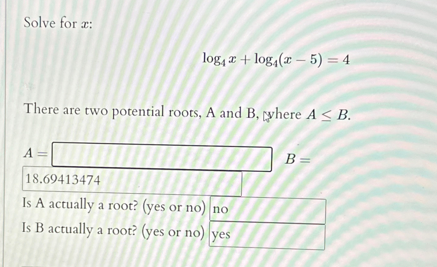 Solved Solve for x ﻿:log4x+log4(x-5)=4There are two | Chegg.com