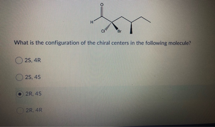 Solved H What is the configuration of the chiral centers in | Chegg.com