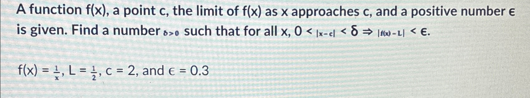 Solved A function f(x), ﻿a point c, ﻿the limit of f(x) ﻿as x | Chegg.com