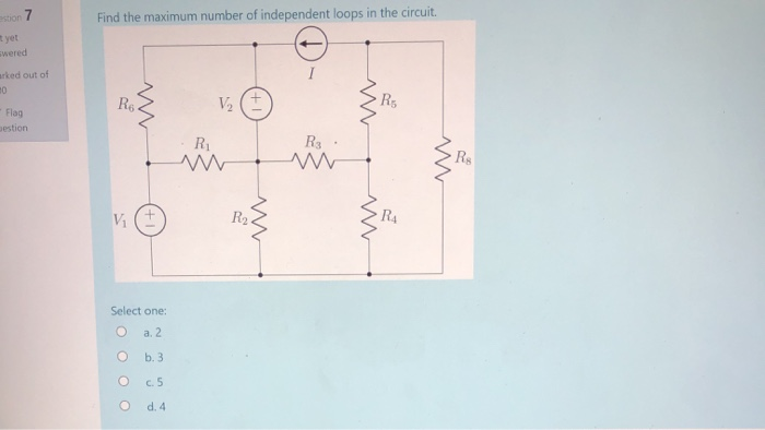 Solved astion 7 Find the maximum number of independent loops | Chegg.com