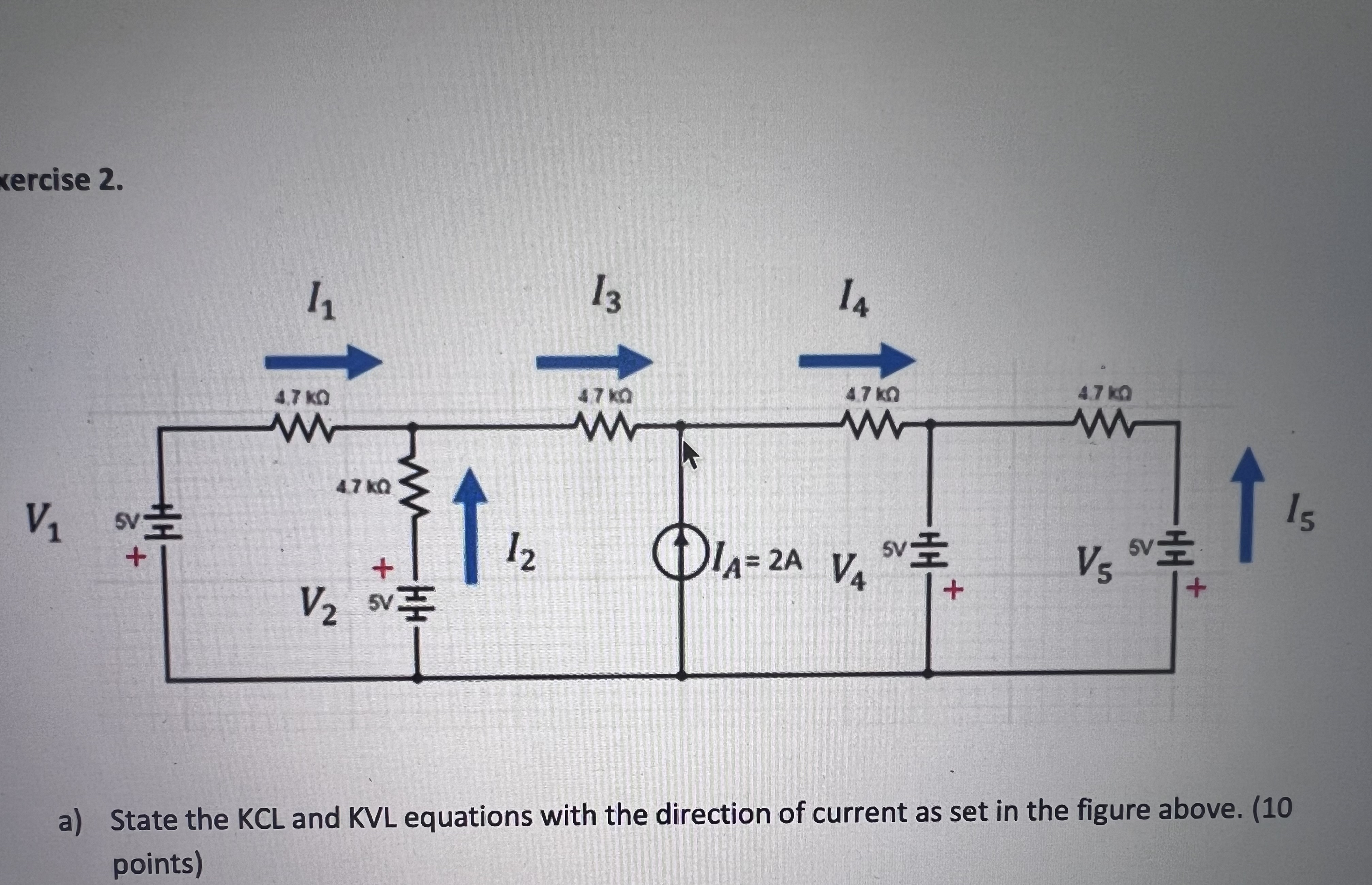 Solved rercise 2.a) ﻿State the KCL and KVL equations with | Chegg.com