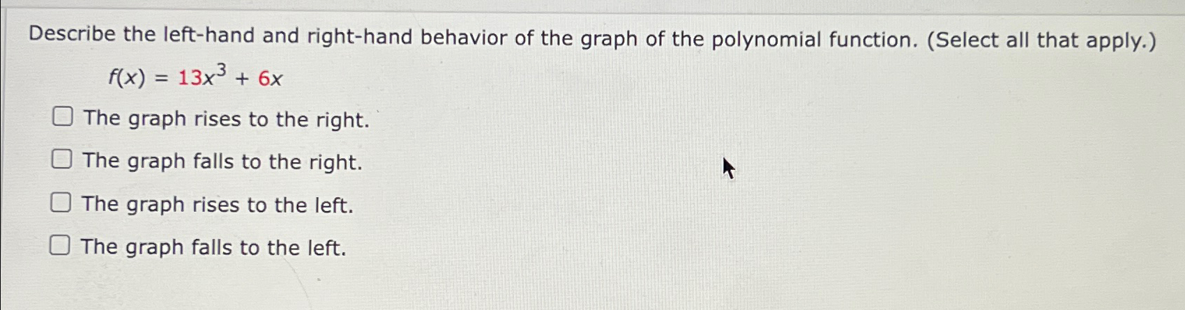 Solved Describe the left-hand and right-hand behavior of the | Chegg.com