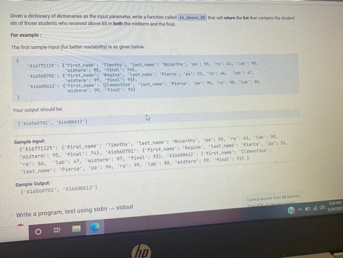 Solved Given a dictionary of dictionaries on the input | Chegg.com