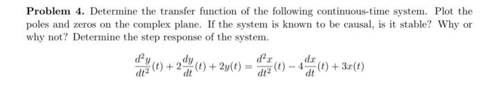 Solved Problem 4. Determine the transfer function of the | Chegg.com