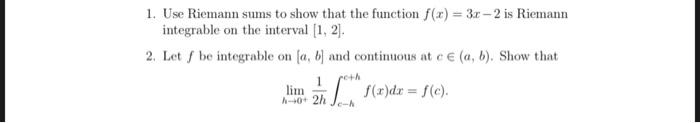 Solved 1. Use Riemann sums to show that the function | Chegg.com