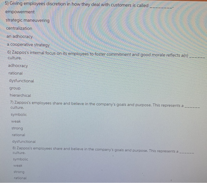 5) Giving employees discretion in how they deal with | Chegg.com