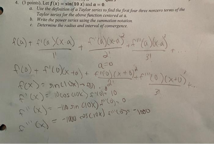 Solved 4. (3 points). Let f(x)=sin(10x) and a=0 a. Use the | Chegg.com