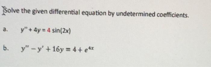 Solved ISolve the given differential equation by | Chegg.com