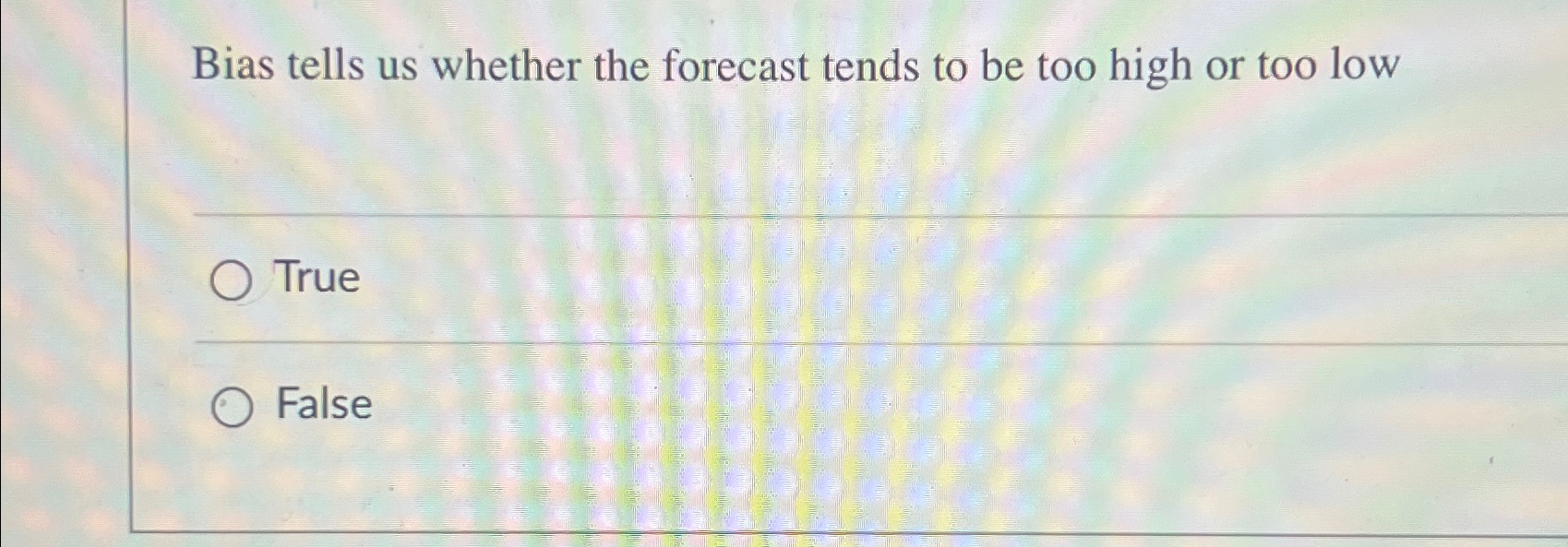 Solved Bias tells us whether the forecast tends to be too | Chegg.com