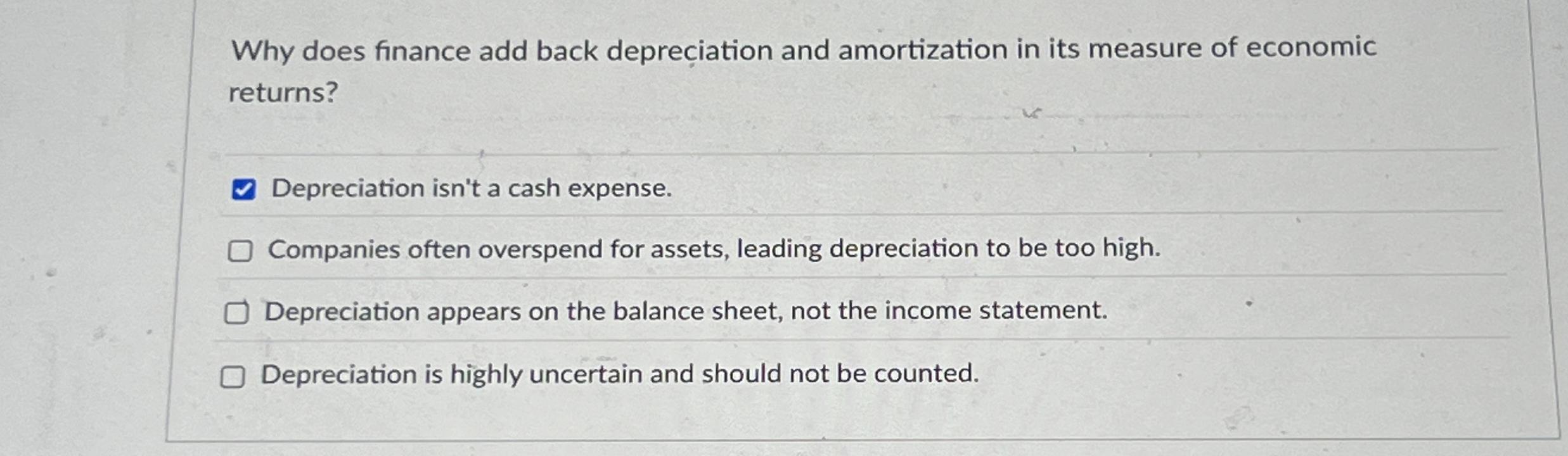 Solved Why does finance add back depreçiation and | Chegg.com