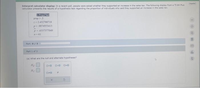 Solved Interpret calculater display: In a recent poll, | Chegg.com