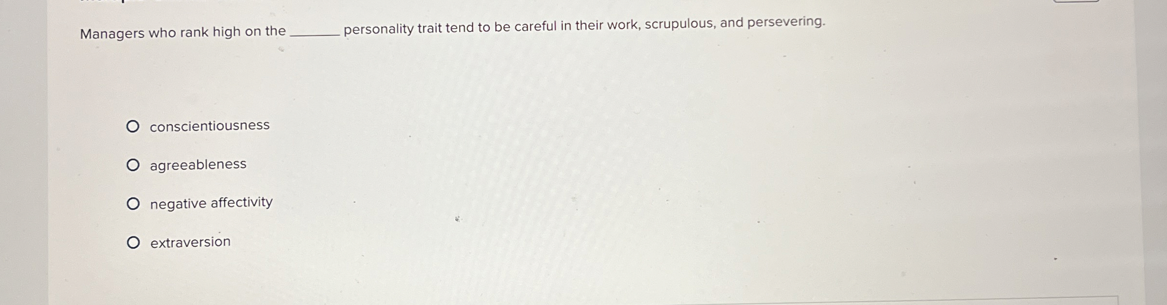 Solved Managers who rank high on the q, ﻿personality trait | Chegg.com