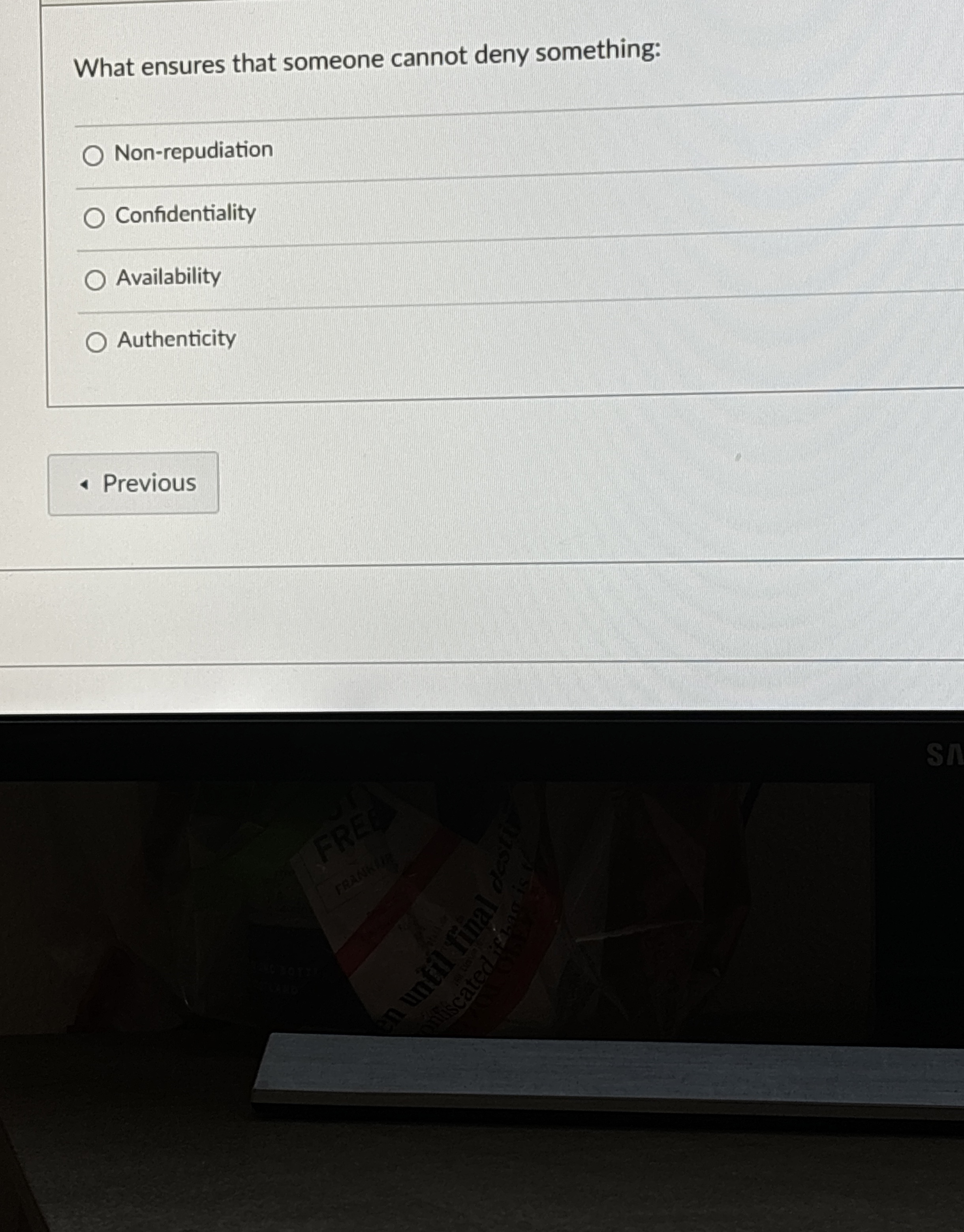 Solved What ensures that someone cannot deny something: | Chegg.com