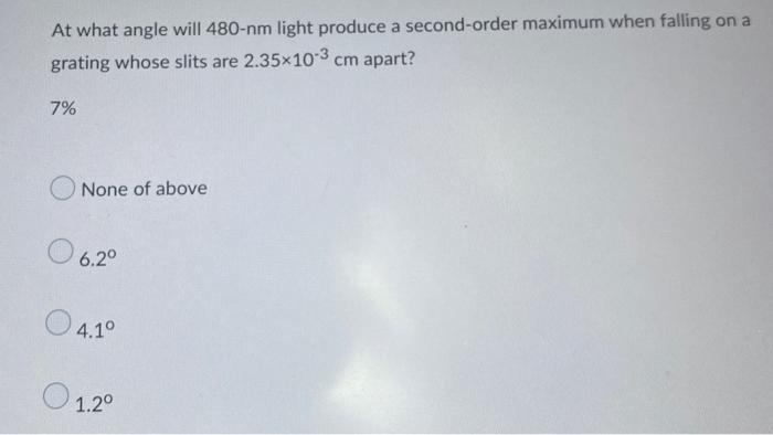 Solved At what angle will 480-nm light produce a | Chegg.com