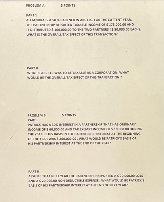 Solved PROBLEM A 5 POINTS PART 1 ALEJANDRA IS A 50 % PARTNER | Chegg.com