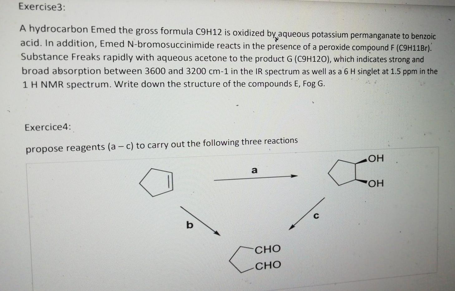 Solved Exercise3: A hydrocarbon Emed the gross formula C9H12 | Chegg.com