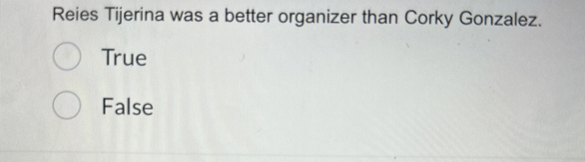 Reies Tijerina was a better organizer than Corky | Chegg.com