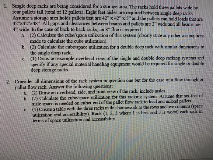 Solved 1. Single deep racks are being considered for a | Chegg.com
