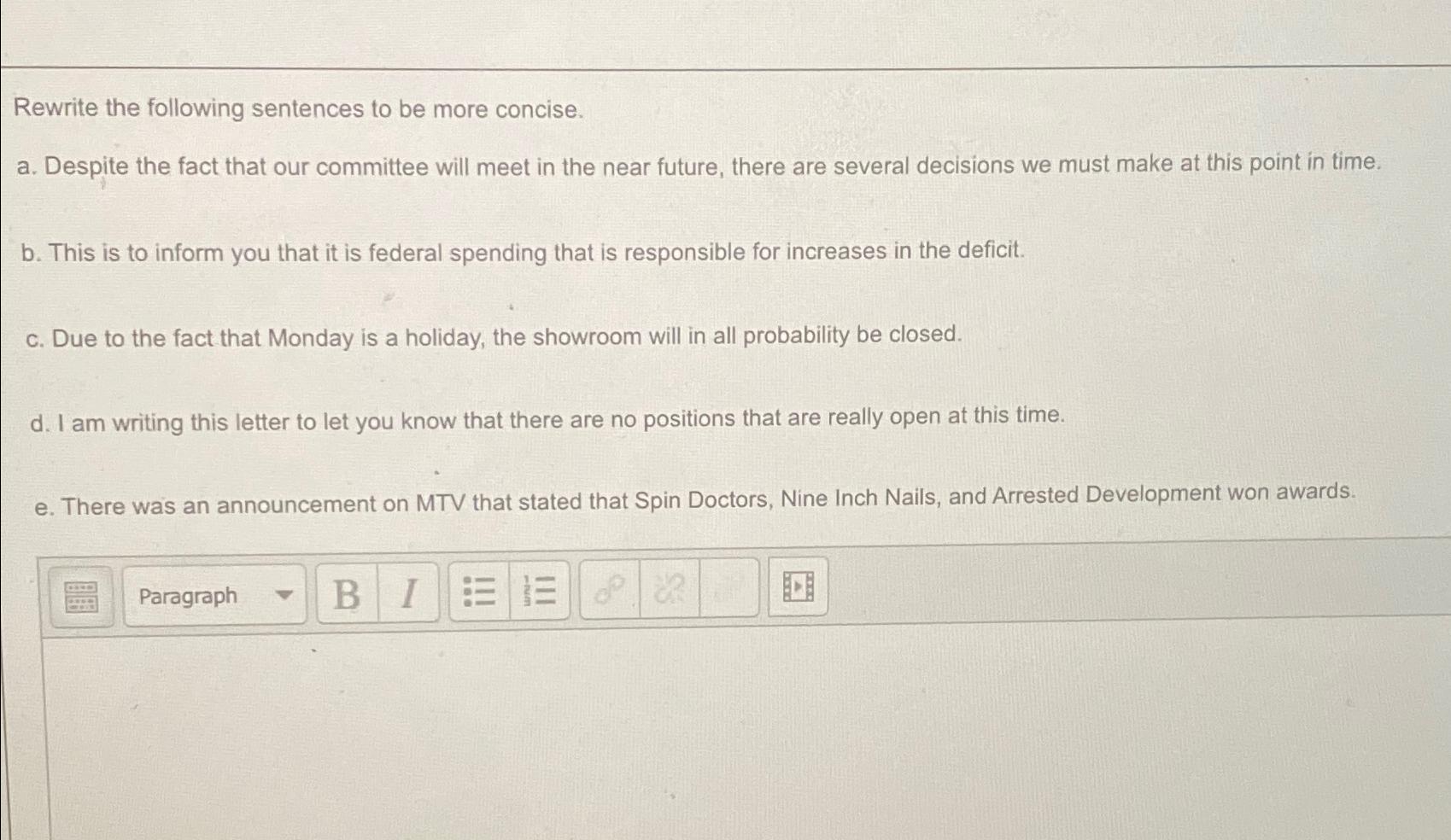 Solved Rewrite the following sentences to be more concise.a. | Chegg.com