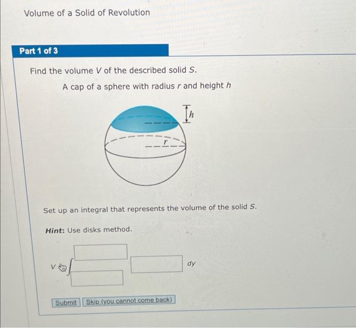 Solved Volume of a Surface of Revolution Part 1 of 3 The | Chegg.com