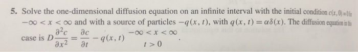 Solved 5. Solve the one-dimensional diffusion equation on an | Chegg.com