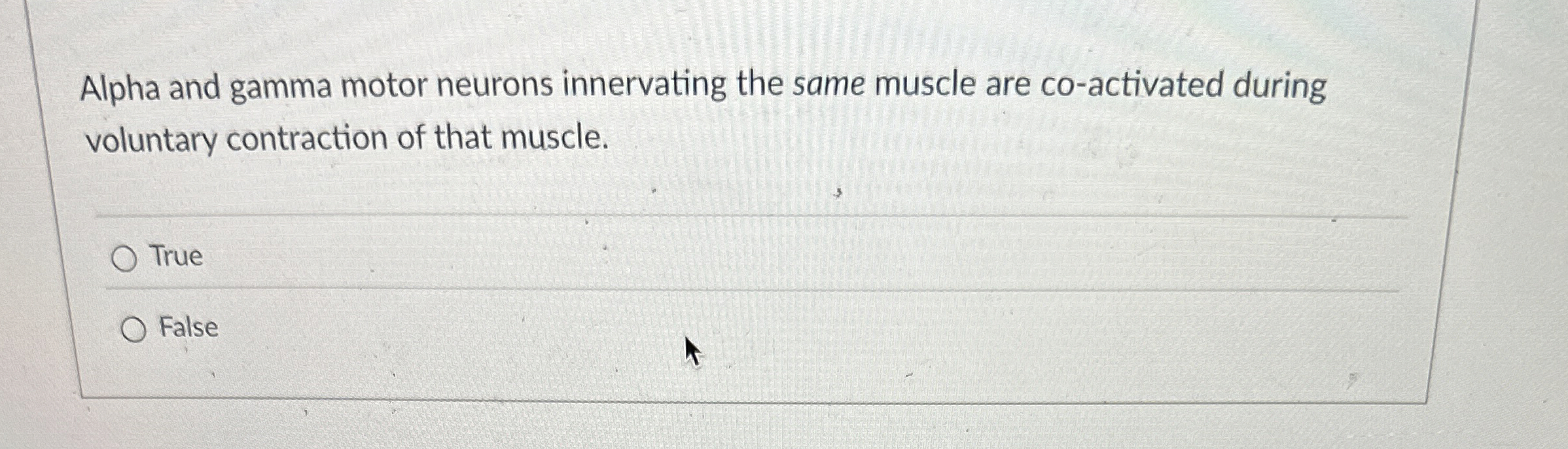 Solved Alpha and gamma motor neurons innervating the same | Chegg.com