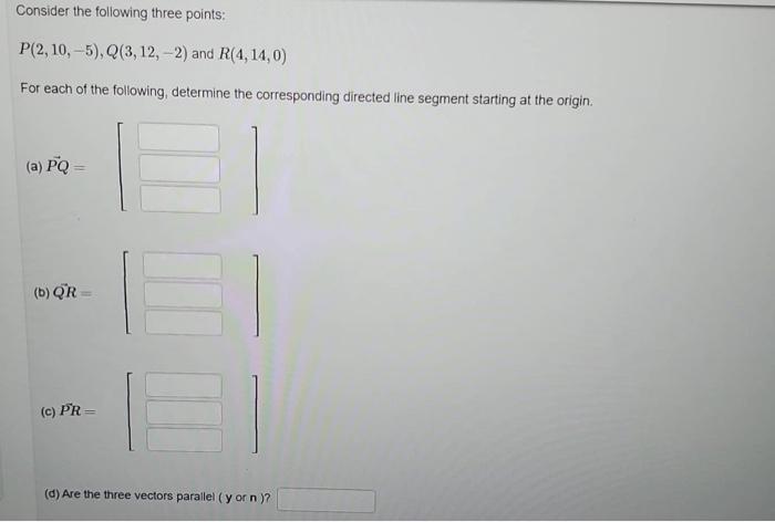 Solved Consider the following three points: | Chegg.com