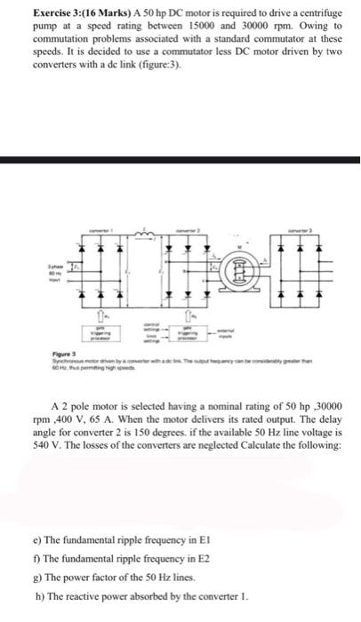 Solved Exercise 3:(16 Marks) A 50 hp DC motor is required to | Chegg.com