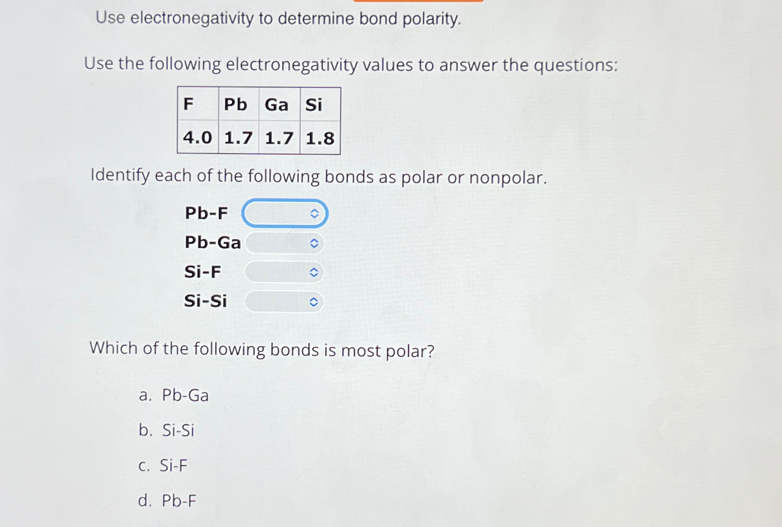 Solved Use electronegativity to determine bond polarity.Use | Chegg.com
