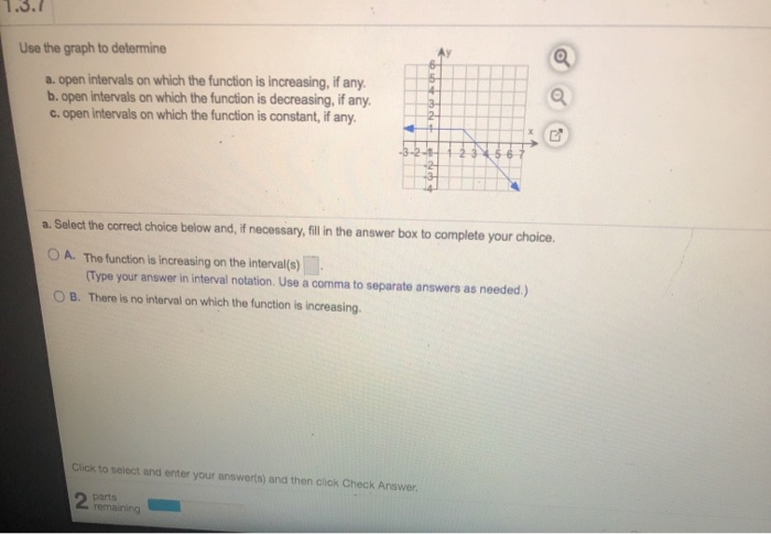 Solved Q Use the graph to determine a. open intervals on | Chegg.com
