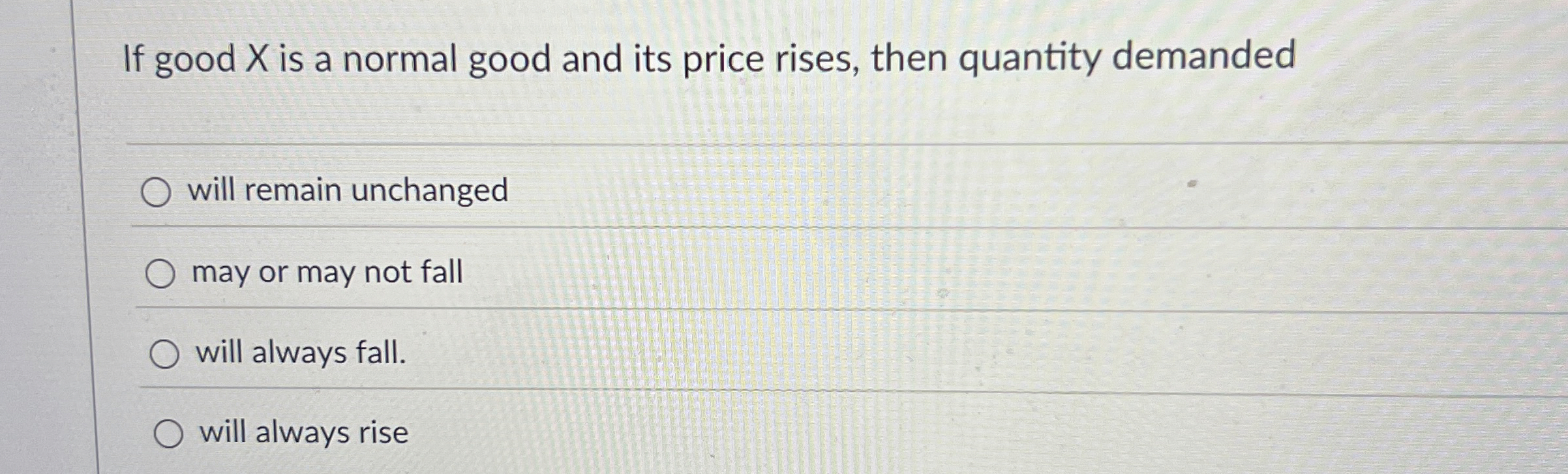 Solved If good x ﻿is a normal good and its price rises, then | Chegg.com