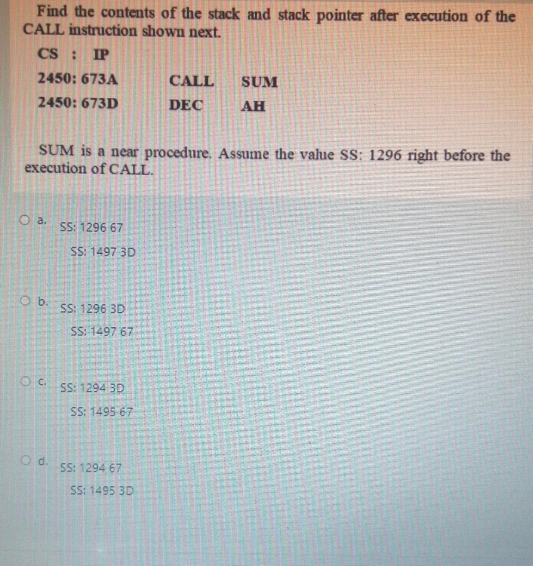 Solved Find the contents of the stack and stack pointer | Chegg.com