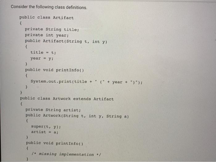 Solved Consider the following class definitions. = t; public | Chegg.com