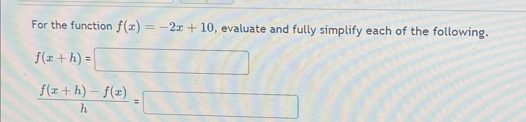 Solved For The Function F X 2x 10 ﻿evaluate And Fully