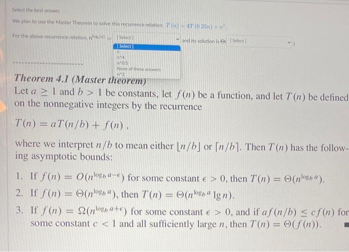Solved Theorem 4.1 (Master theorem) Let a≥1 and b>1 be | Chegg.com