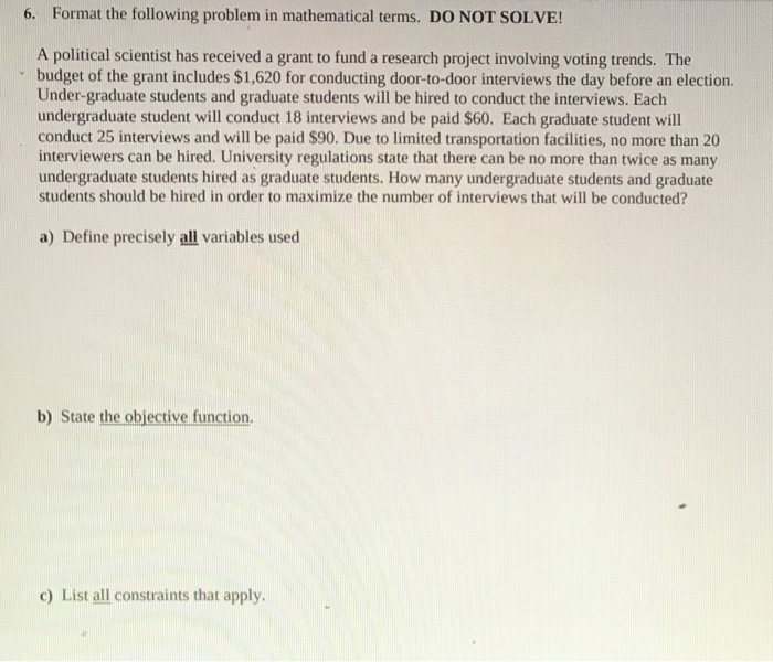 Solved 6. Format the following problem in mathematical | Chegg.com