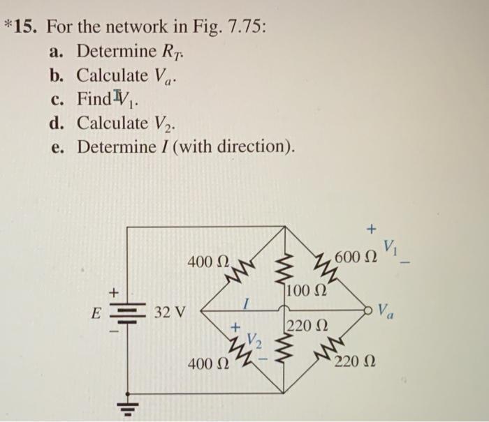 Solved *15. For the network in Fig. 7.75: a. Determine RT. | Chegg.com