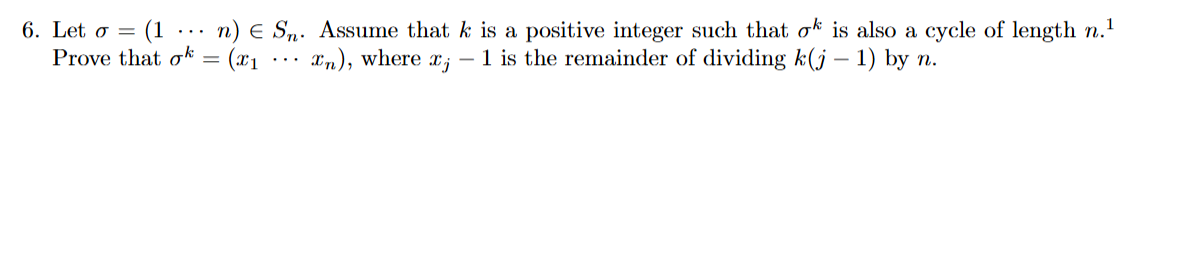 Solved Let σ=(1cdotsn)inSn. ﻿Assume that k ﻿is a positive | Chegg.com