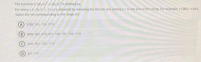 Solved The function f:(0,1}3→{0,1}3 is defined as: For every | Chegg.com