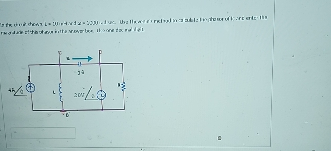Solved In the circuit shown, L=10mH ﻿and ω=1000 ﻿rad. sec. | Chegg.com