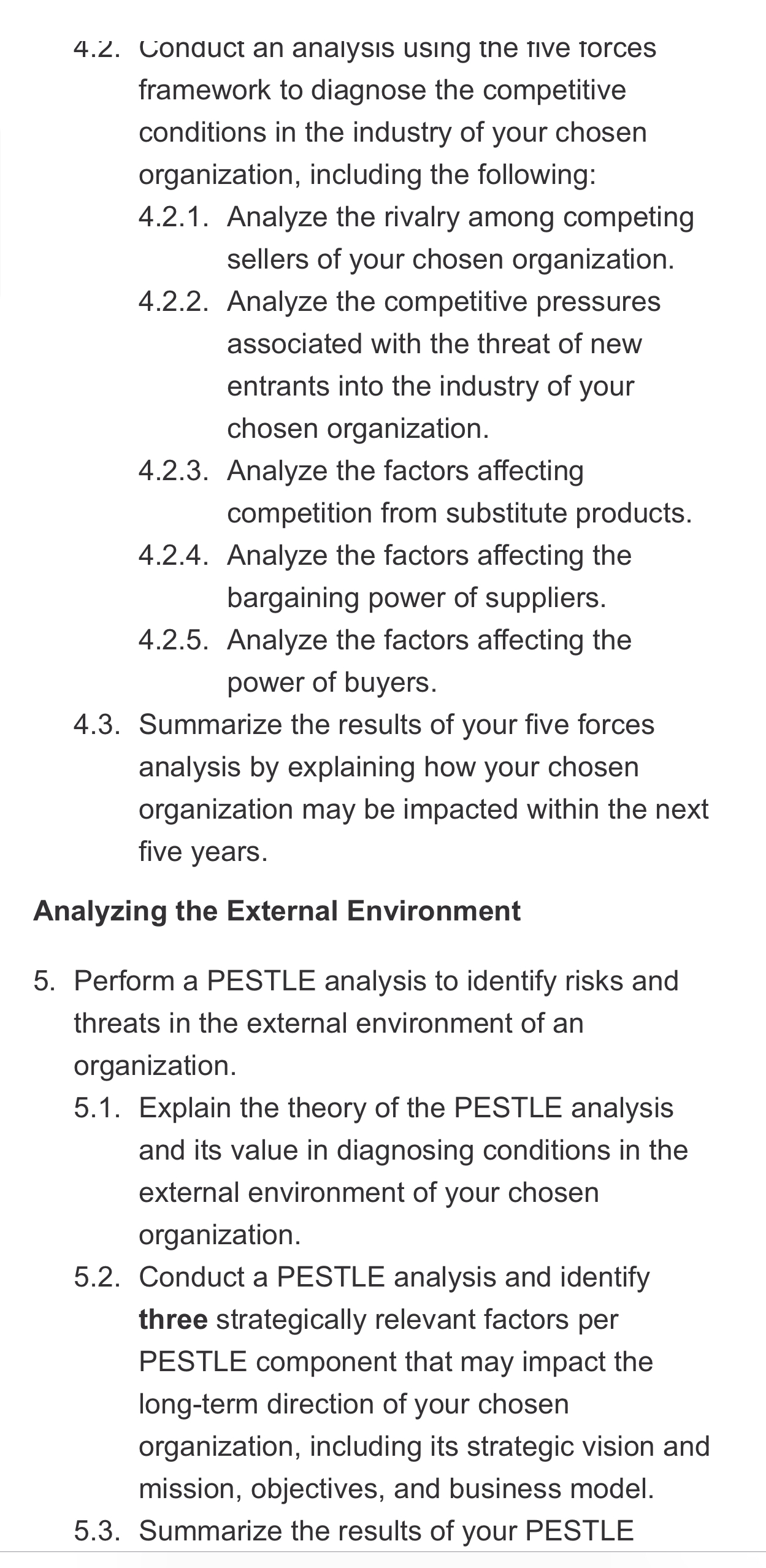 Solved 4.2. ﻿Conduct an analysis using the tive torces | Chegg.com